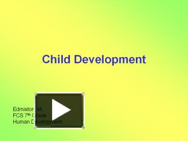 PPT – Child Development PowerPoint presentation | free to view - id ...