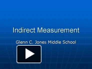 PPT – Indirect Measurement PowerPoint presentation | free to view - id ...