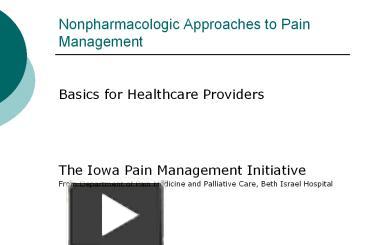 Nonpharmacologic Approaches to Pain Management presentation | free to download