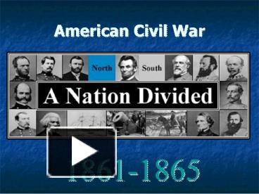 PPT – American Civil War PowerPoint presentation | free to view - id ...