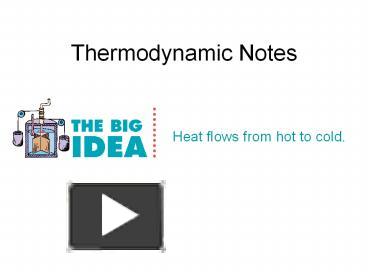 PPT – Thermodynamic Notes PowerPoint presentation | free to view - id ...