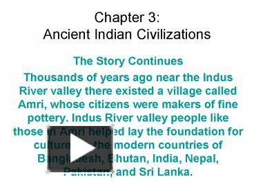 PPT – Chapter 3: Ancient Indian Civilizations PowerPoint presentation ...