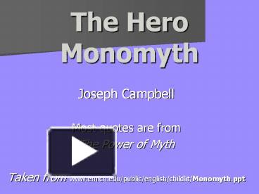 PPT – The Hero Monomyth PowerPoint presentation | free to download - id ...