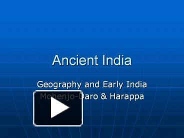 PPT – Ancient India PowerPoint presentation | free to view - id: 71fd16 ...