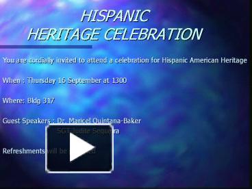 HISPANIC HERITAGE CELEBRATION presentation | free to view