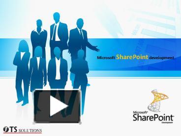 PPT – Features of Microsoft Sharepoint development (1) PowerPoint presentation | free to ...