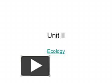 PPT – Ecology PowerPoint presentation | free to view - id: 72200f-ODU2Y