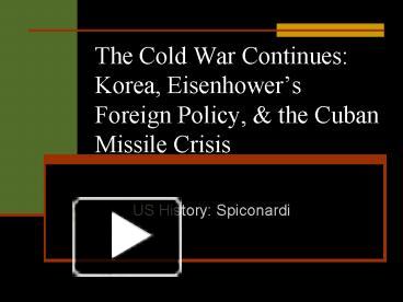 The Cold War Continues: Korea, Eisenhower presentation | free to download