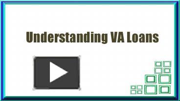 Understanding VA Loans presentation | free to download