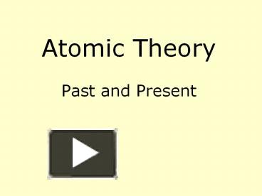 Atomic Theory presentation | free to download