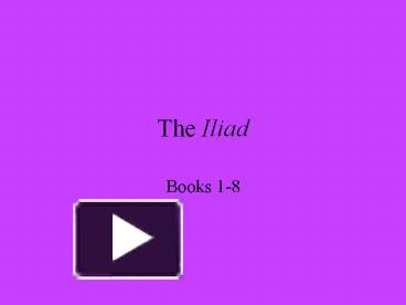 The Iliad presentation | free to download