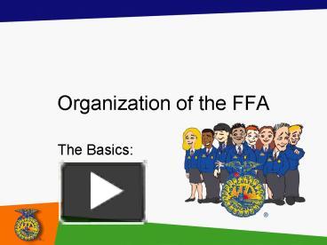 PPT – Organization of the FFA PowerPoint presentation | free to view ...
