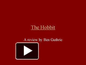 The Hobbit presentation | free to view