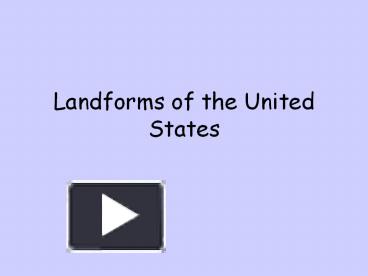 Landforms of the United States presentation | free to view