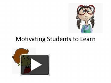 Motivating Students to Learn presentation | free to download