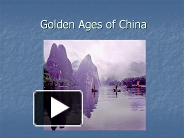 PPT – Golden%20Ages%20of%20China PowerPoint presentation | free to ...