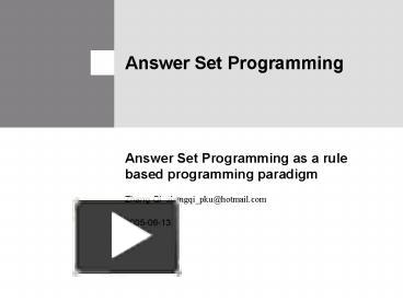 Answer Set Programming presentation | free to view