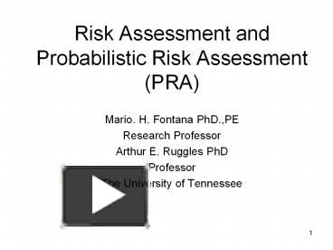 Risk Assessment and Probabilistic Risk Assessment (PRA) presentation | free to view