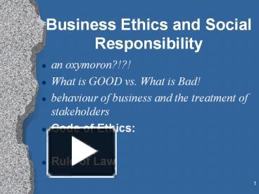 Business Ethics and Social Responsibility presentation | free to view