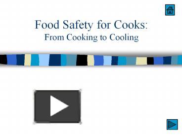 Food Safety for Cooks: From Cooking to Cooling presentation | free to view
