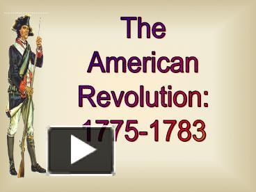 PPT – The American Revolution PowerPoint presentation | free to view ...