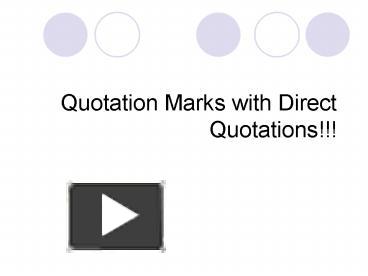 PPT – Quotation Marks with Direct Quotations!!! PowerPoint presentation ...