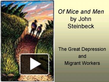 PPT – Of Mice and Men by John Steinbeck PowerPoint presentation | free ...