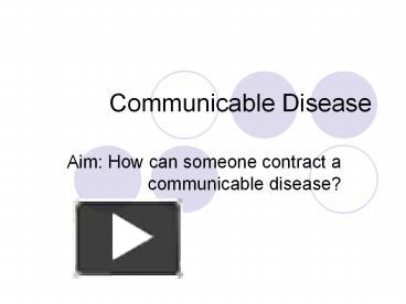 PPT – Communicable Disease PowerPoint presentation | free to download ...