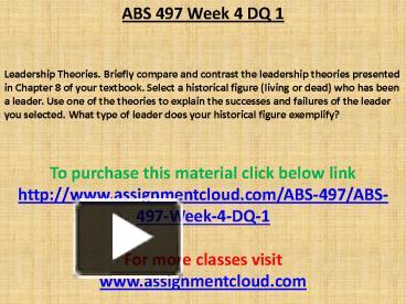 PPT – ABS 497 Week 4 DQ 1 PowerPoint presentation | free to download - id: 72f7b8-NmY4Y