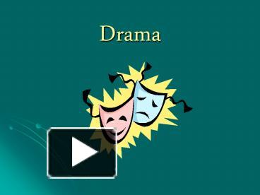 Drama presentation | free to view