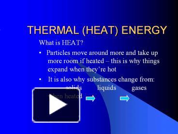 PPT – THERMAL (HEAT) ENERGY PowerPoint presentation | free to view - id ...