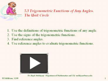 5.3 Trigonometric Functions of Any Angles. The Unit Circle presentation ...