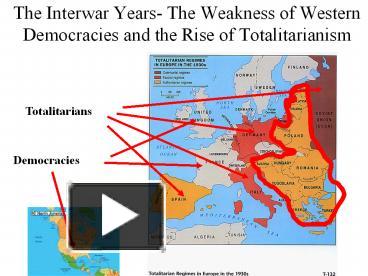 PPT – The Interwar Years- The Weakness of Western Democracies and the ...