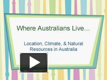 Where Australians Live presentation | free to download