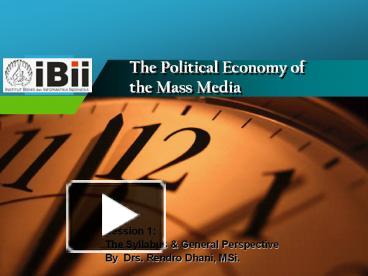 PPT – The Political Economy of the Mass Media PowerPoint presentation ...