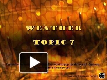 Weather Topic 7 presentation | free to view