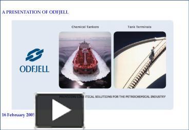 PPT – Odfjell presentasjonsmal PowerPoint presentation | free to download - id: 73646-ZDc1Z