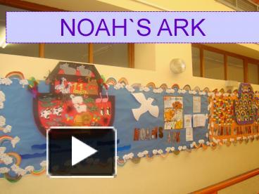 PPT – NOAH`S ARK PowerPoint presentation | free to download - id ...