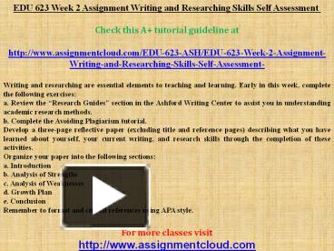 PPT – EDU 623 Week 2 Assignment Writing and Researching Skills Self Assessment PowerPoint ...
