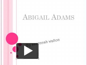 Abigail Adams presentation | free to view
