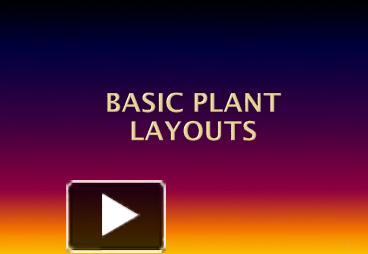 Basic Plant layouts presentation | free to view