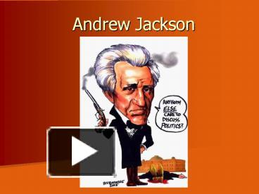 Andrew Jackson presentation | free to download