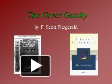 PPT – The Great Gatsby PowerPoint presentation | free to view - id ...