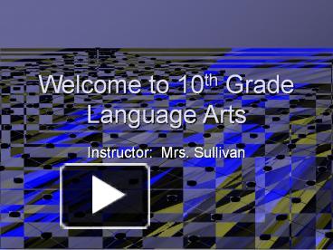 Welcome to 10th Grade Language Arts presentation | free to download