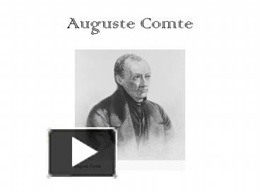 Auguste Comte presentation | free to view