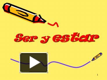 PPT – Ser y estar PowerPoint presentation | free to download - id ...
