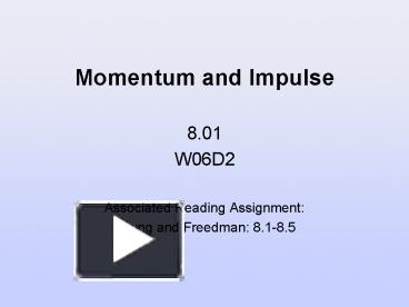 PPT – Momentum and Impulse PowerPoint presentation | free to download ...