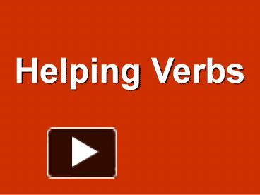 Helping Verbs presentation | free to download