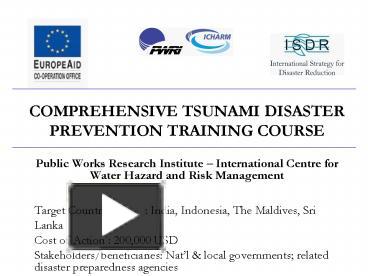 PPT – COMPREHENSIVE TSUNAMI DISASTER PREVENTION TRAINING COURSE ...