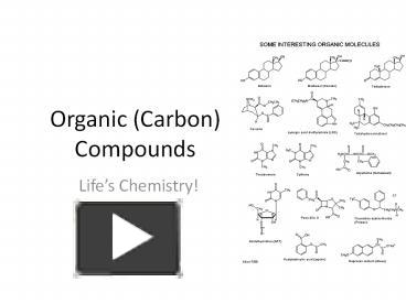 Organic (Carbon) Compounds presentation | free to view
